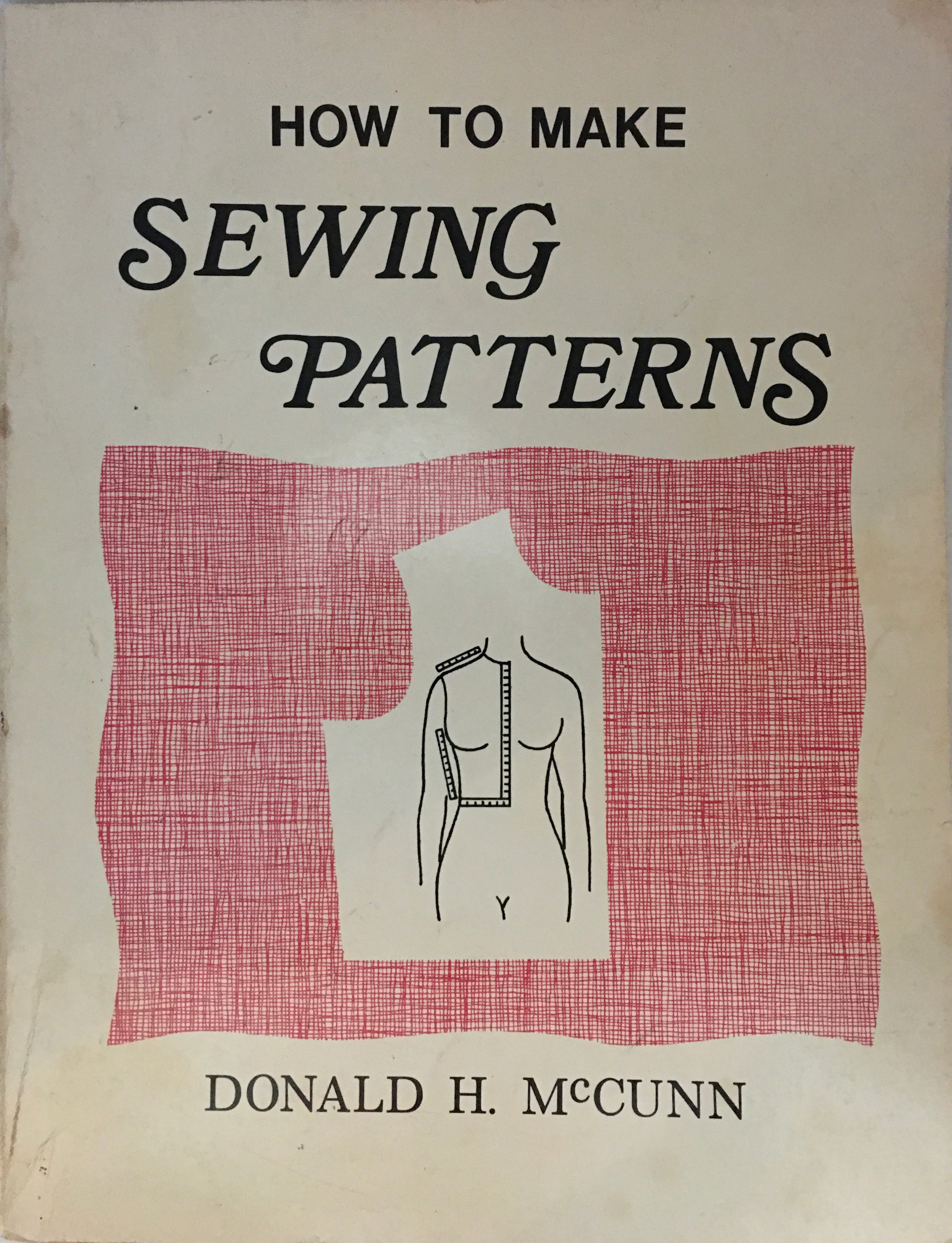 How to Make Sewing Patterns by Donald H. McCunn – Vintage Stitch Australia