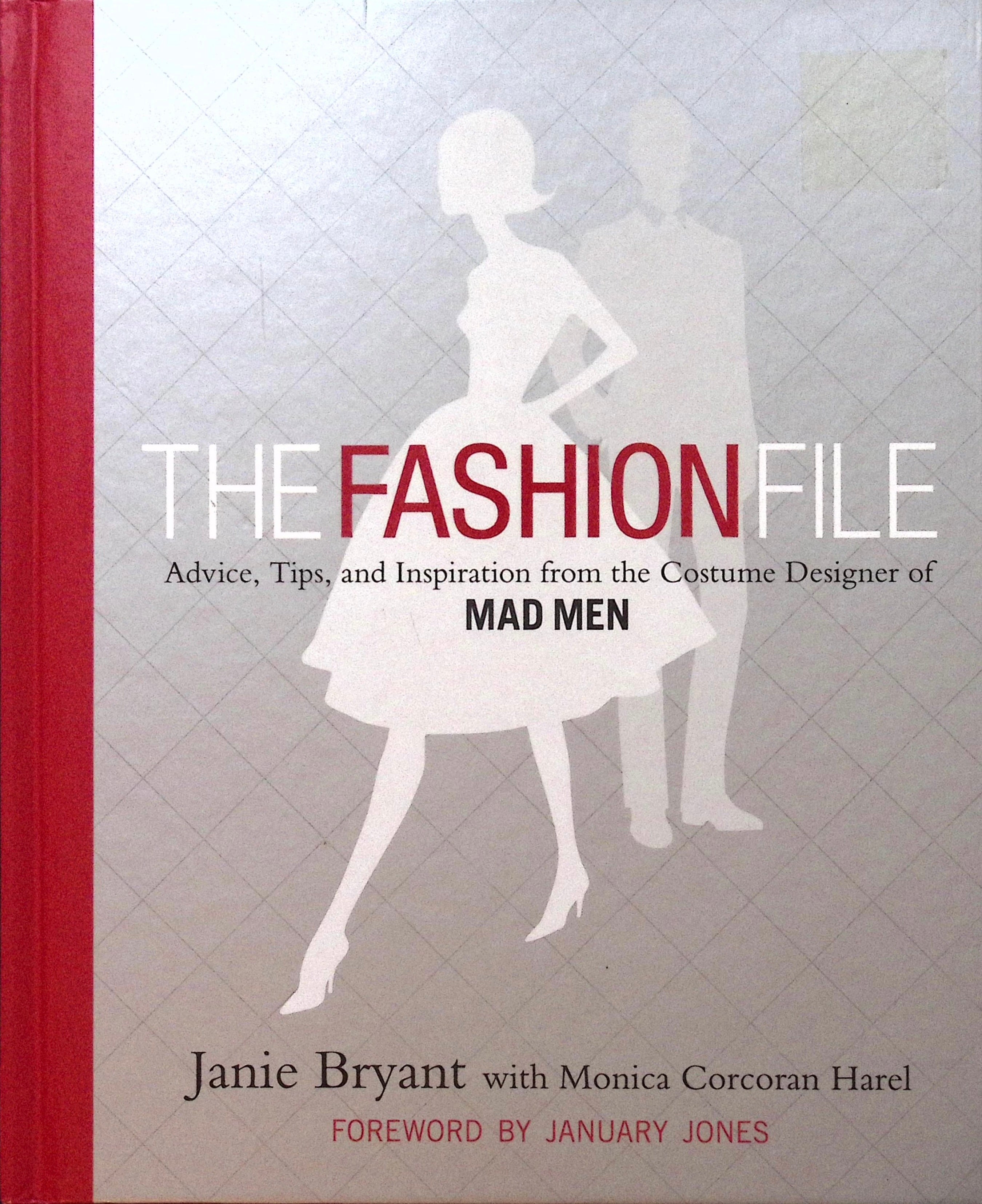 The Fashion File by Janie Bryant with Monica Corcoran Harel – Vintage ...