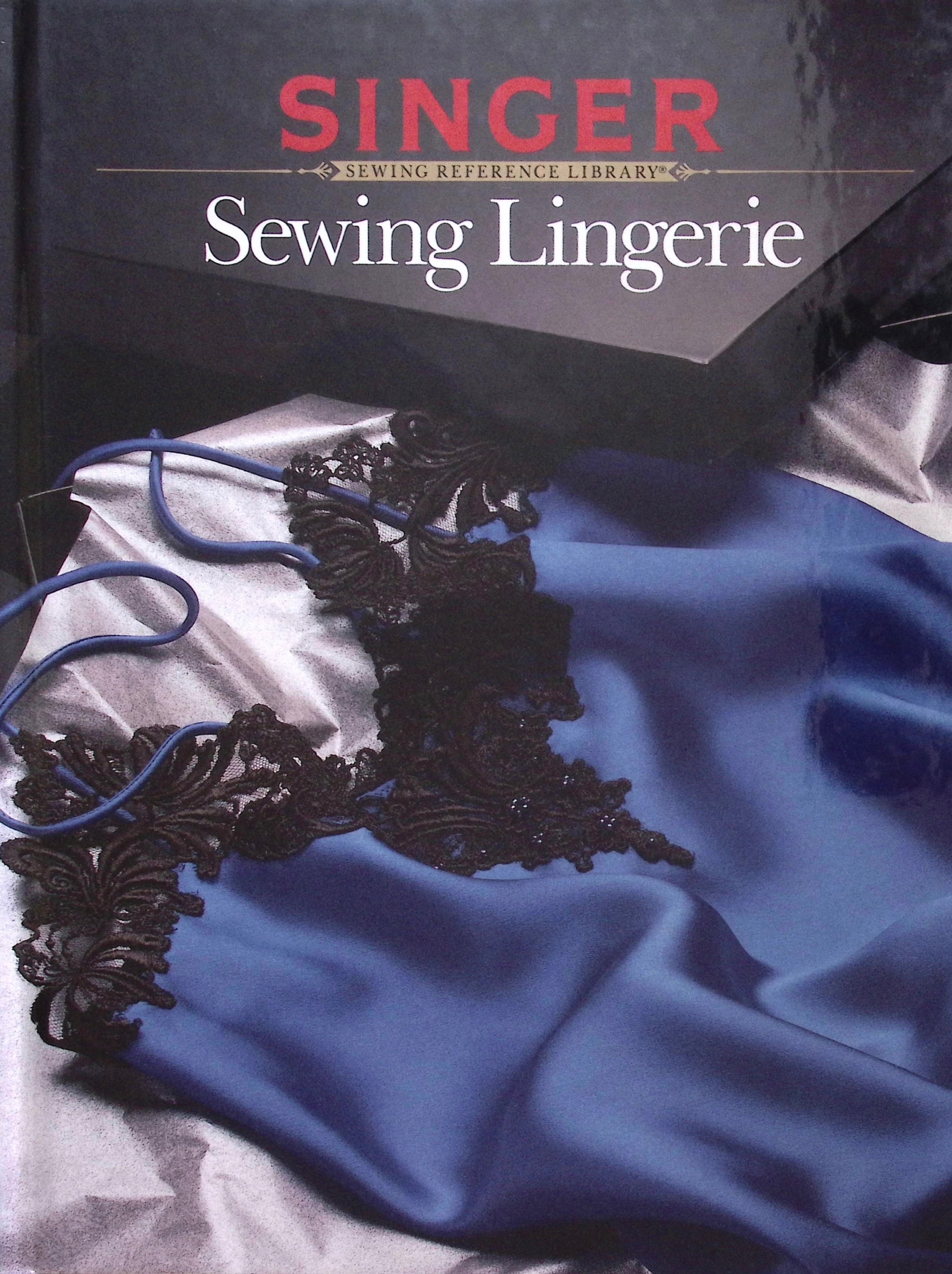 Singer Sewing Reference - Library Sewing Lingerie – Vintage Stitch ...